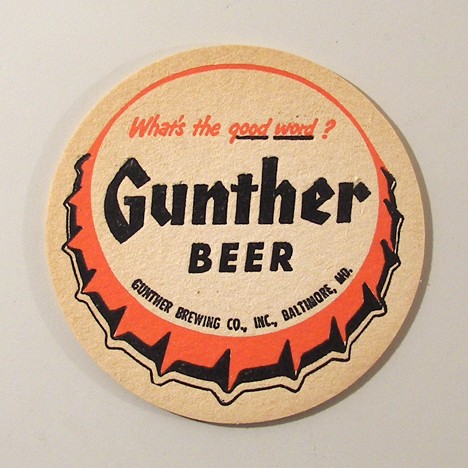 Gunther Beer - Bottle Cap - What's The Good Word? at Breweriana.com